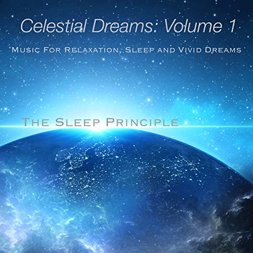 Amazon Music - The Sleep PrincipleのCelestial Dreams, Vol. 1 (Music for ...