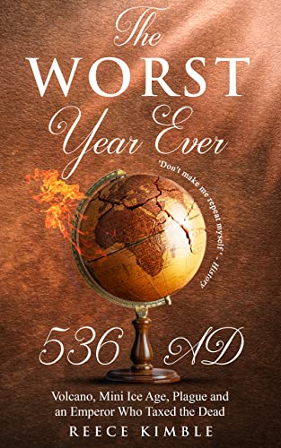 Amazon.com: The Worst Year Ever 536 AD: Volcano, Mini Ice Age, Plague ...