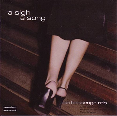 Amazon.com: A Sigh a Song : Lisa Bassenge Trio: Digital Music