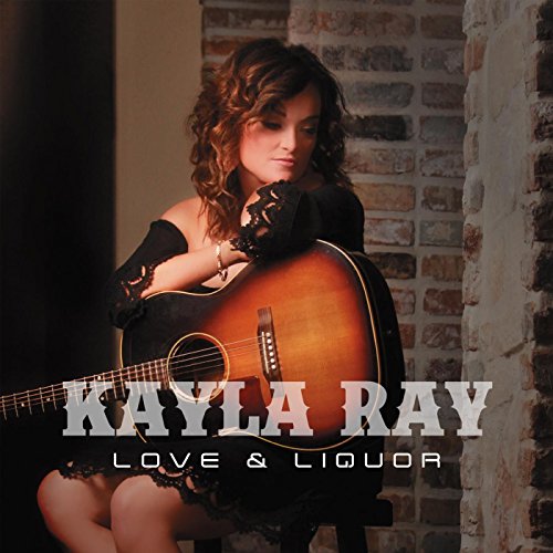 Reproducir Love and Liquor de Kayla Ray en Amazon Music