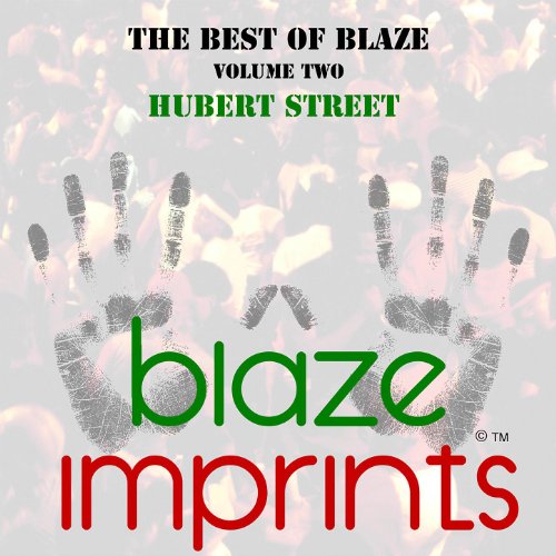 The Best of Blaze, Vol. 2 - Hubert Street by Blaze on Amazon Music ...