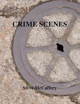 Amazon.co.jp: Crime Scenes : McCaffsry, Steve, Hugill, Piers: 洋書