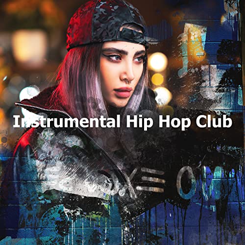 Play Instrumental Hip Hop Club by Instrumental Hip Hop Beats Gang on ...