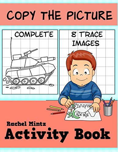 Copy the Picture - Complete & Trace Images - Activity Book: How To Draw ...