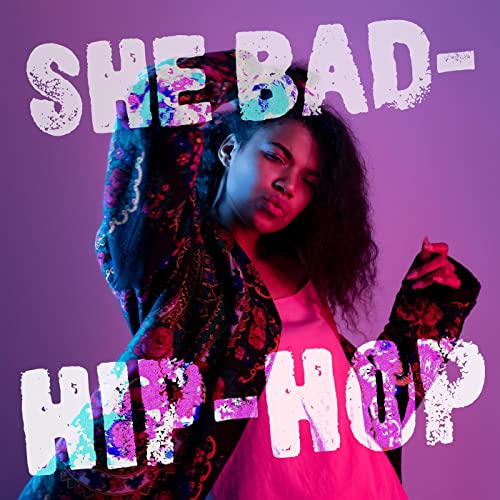 Amazon.com: She Bad - Hip-Hop [Explicit] : VARIOUS ARTISTS: Digital Music