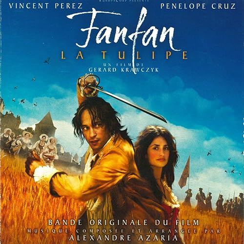 Play Fanfan la Tulipe (Original Motion Picture Soundtrack) by Alexandre ...