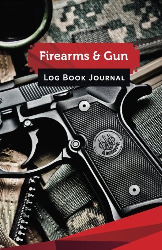Firearms & Gun Log Book Journal: 9mm Beretta : Gun Records Journal ...