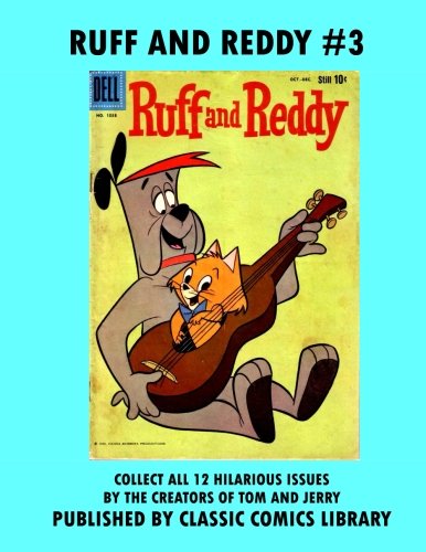 Ruff And Reddy Comics #3: From Creators Of Tom & Jerry: Email Request ...