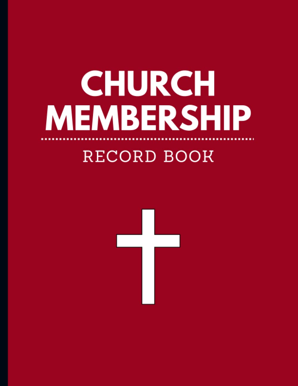 Church Membership Record Book: Church Membership Register Log Book for ...