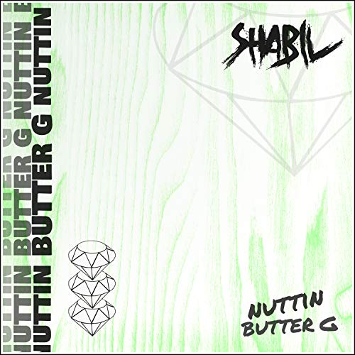 Nuttin Butter G (Remastered) de Shabil en Amazon Music Unlimited