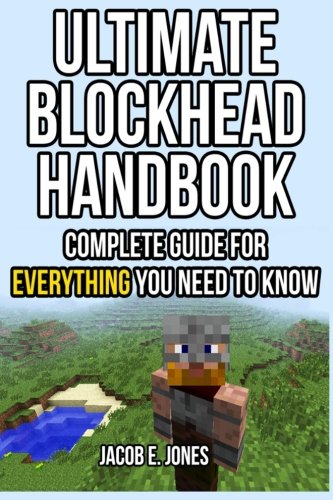 Ultimate Blockhead Handbook: Complete Guide For Everything You Need ...