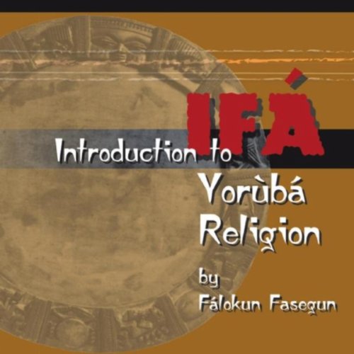 Amazon.com: Introduction to Ifa : Falokun Fasegun: Digital Music