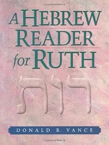 9781565637405: A Hebrew Reader for Ruth (English and Hebrew Edition ...