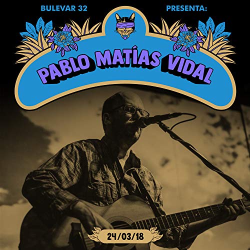Amazon.com: Sesiones Bulevarianas: Pablo Matías Vidal (Live) : Pablo ...