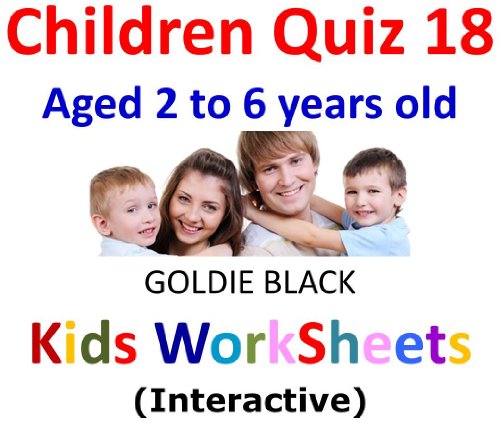 Children Quiz Book 18 : Kids Worksheets (Interactive) eBook : Black ...