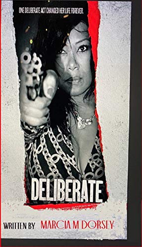 Deliberate eBook : Dorsey, Marcia Marie: Amazon.ca: Books