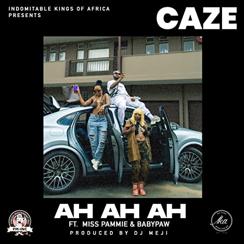 Amazon Music Unlimited - Caze feat. Miss Pammie & Baby Paw 『Ah Ah Ah』