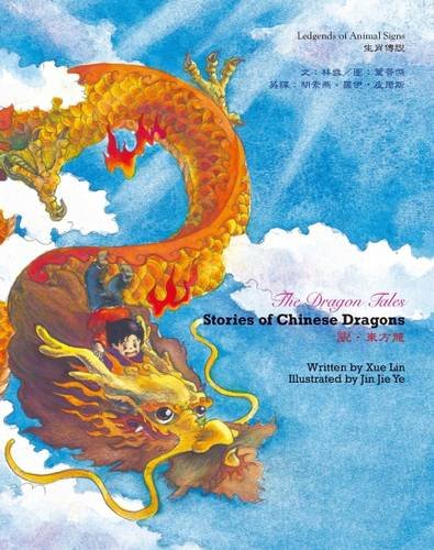 Dragon Tales: The Chinese Dragons: Lin, Xue: 9781908350114: Amazon.com ...