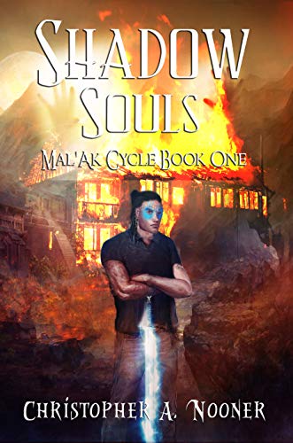 Amazon.com: Shadow Souls (The Mal' Ak Cycle Book 1) eBook : Nooner ...