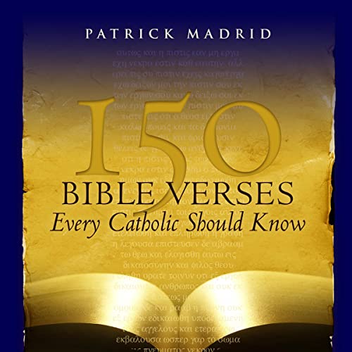 Amazon.com: 150 Bible Verses Every Catholic Should Know (Audible Audio ...