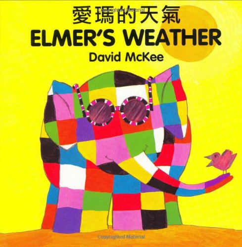 Elmer's Weather (English–Chinese) (Elmer series): McKee, David, French ...