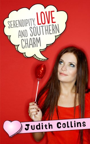 Serendipity, Love And Southern Charm: A Romance Novella (Judith Collins ...