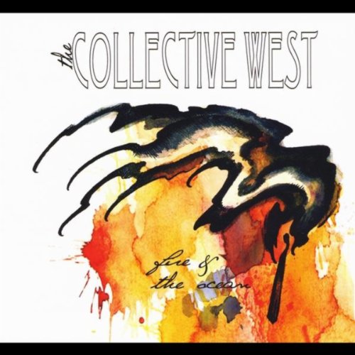 Amazon.com: Fire & the Ocean : The Collective West: Digital Music