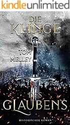 Der Krieger des Herrn: Historischer Roman (Die packende Mittelalter-Saga 1) eBook : Melley, Tom ...