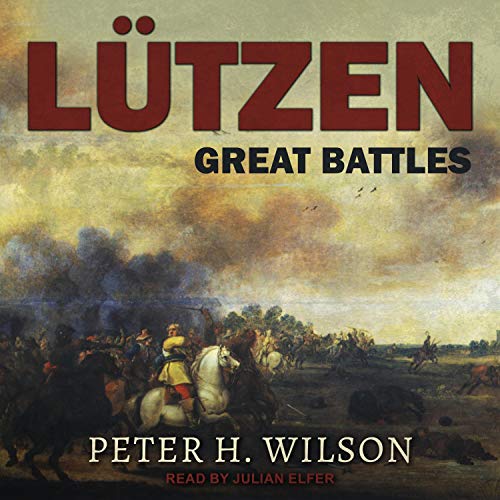 Amazon.com: Lutzen: Great Battles (Audible Audio Edition): Peter H ...