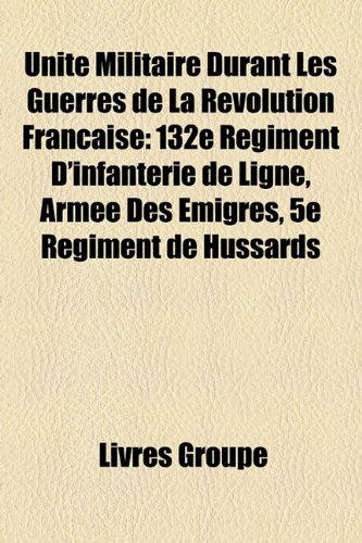 Unité militaire durant les Guerres de la Révolution française: 5e ...
