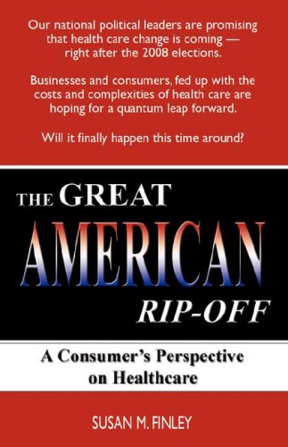 Amazon.com: The Great American Rip-Off: A Consumer's Perspective on ...
