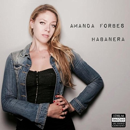 Play Habanera by Amanda Forbes on Amazon Music