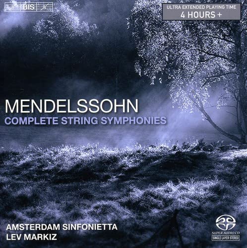 Mendelssohn: Complete String Symphonies : Amsterdam Sinfonietta, Markiz ...