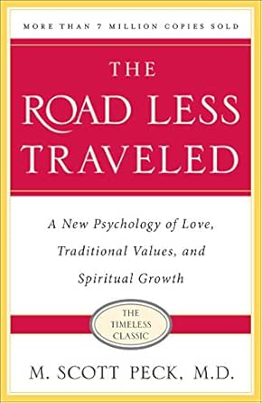 Amazon.com: The Road Less Traveled: A New Psychology of Love, Traditional Values and Spiritual ...