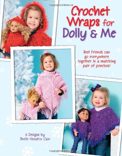 Amazon | Crochet Wraps for Dolly & Me | Cain, Shelle Hendrix | Fashion