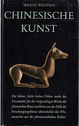 Amazon.com: Chinesische Kunst. Ein kleiner Führer: Mario. Prodan: Books