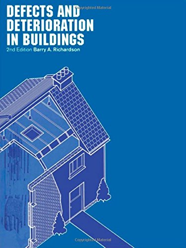 Defects and Deterioration in Buildings: A Practical Guide to the ...