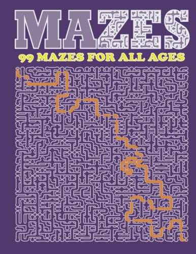 Snapklik.com : 99 MAZES FOR ALL AGES: 8 Levels Of Difficulty From Very ...