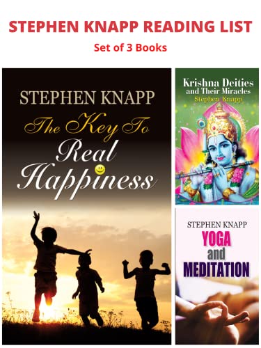 STEPHEN KNAPP READING LIST: THE KEY TO REAL HAPPINESS/ YOGA AND MEDITATION/ KRISHNA DEITIES AND ...