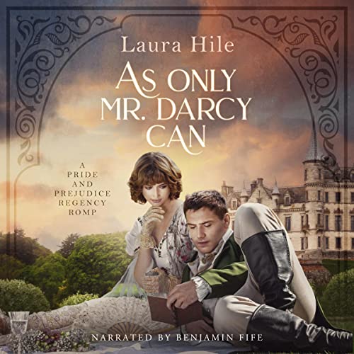 Amazon.com: As Only Mr. Darcy Can (Audible Audio Edition): Laura Hile ...