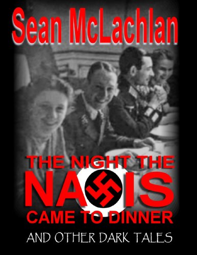 Amazon.com: The Night the Nazis came to Dinner, and other dark tales ...