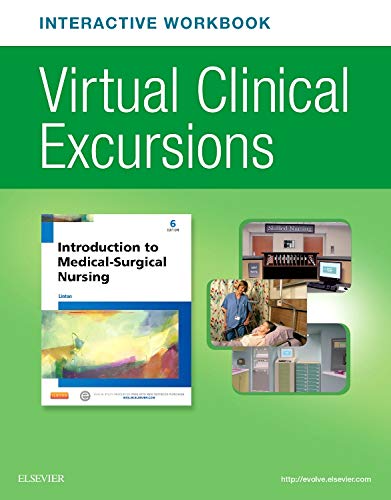 Introduction to Medical-Surgical Nursing Virtual Clinical Excursions ...