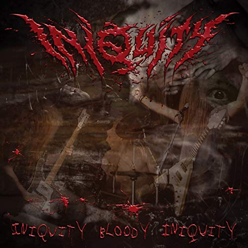 Amazon.com: Iniquity Bloody Iniquity [Explicit] : Iniquity: Digital Music