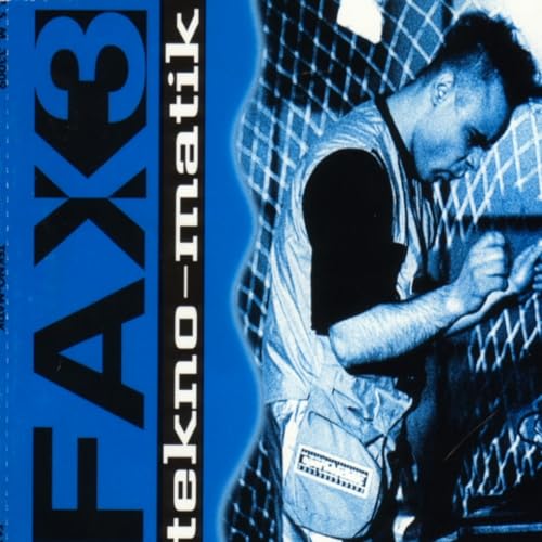 Écouter Tekno-matik par Fax 3 sur Amazon Music Unlimited