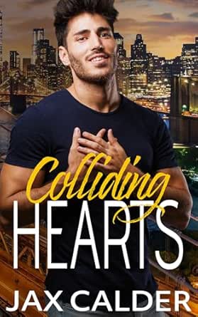 Colliding Hearts (Rainbow Redemption Book 3) eBook : Calder, Jax ...