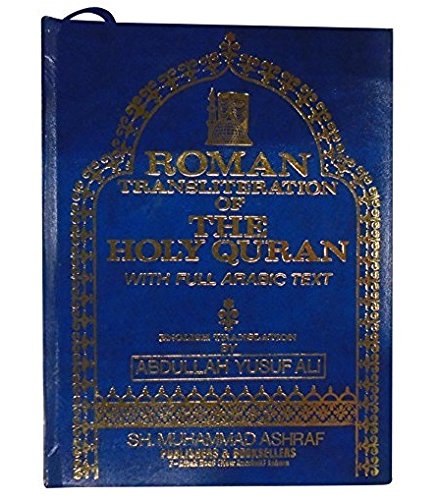 The Holy Quran: Transliteration in Roman Script with Arabic