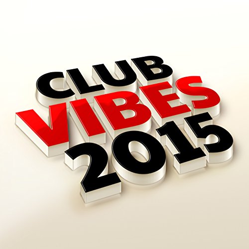 Amazon.com: Club Vibes 2015 : Club Music 2015: Digital Music