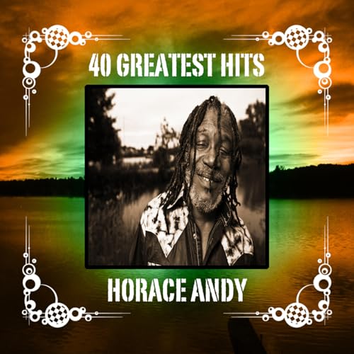 Amazon.com: 40 Greatest Hits : Horace Andy: Digital Music