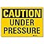 SmartSign “Caution - Under Pressure” Sign | 7" x 10" 3M Reflective ...