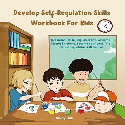 Amazon.com: Develop Self-Regulation Skills Workbook for Kids: CBT ...